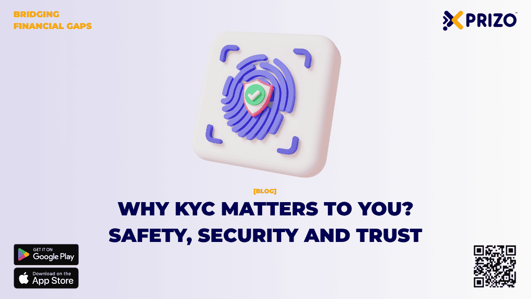 What is KYC, and Why Does It Affect You? | Xprizo